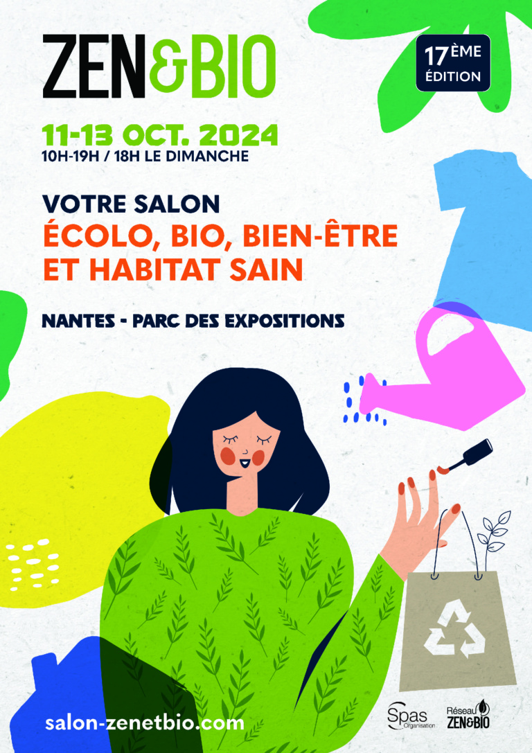 Zen & bio, 3 jours pour vivre Bio et penser Zen ! - Salon ZEN & BIO Nantes